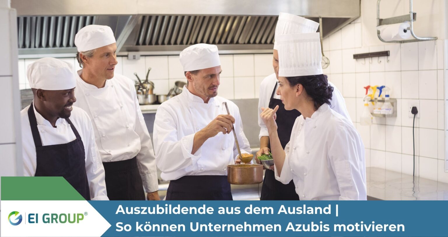 Auszubildende aus dem Ausland | So können Unternehmen Azubis motivieren